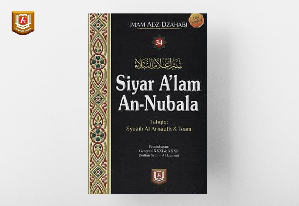 Siyar A'lam An Nubala - Pustaka Azzam